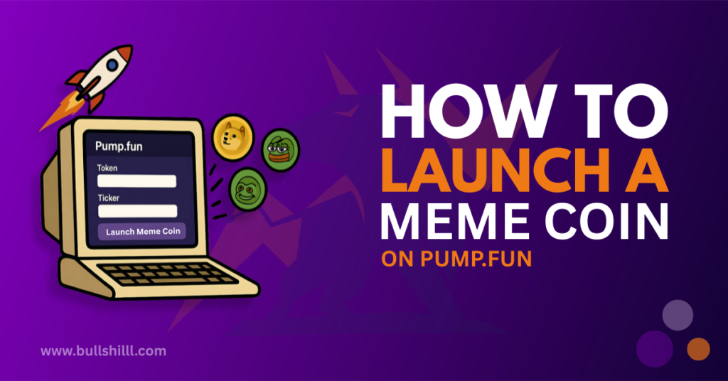 How to Launch a Meme Coin on Pump.fun (Easy Step-by-Step Guide for ...